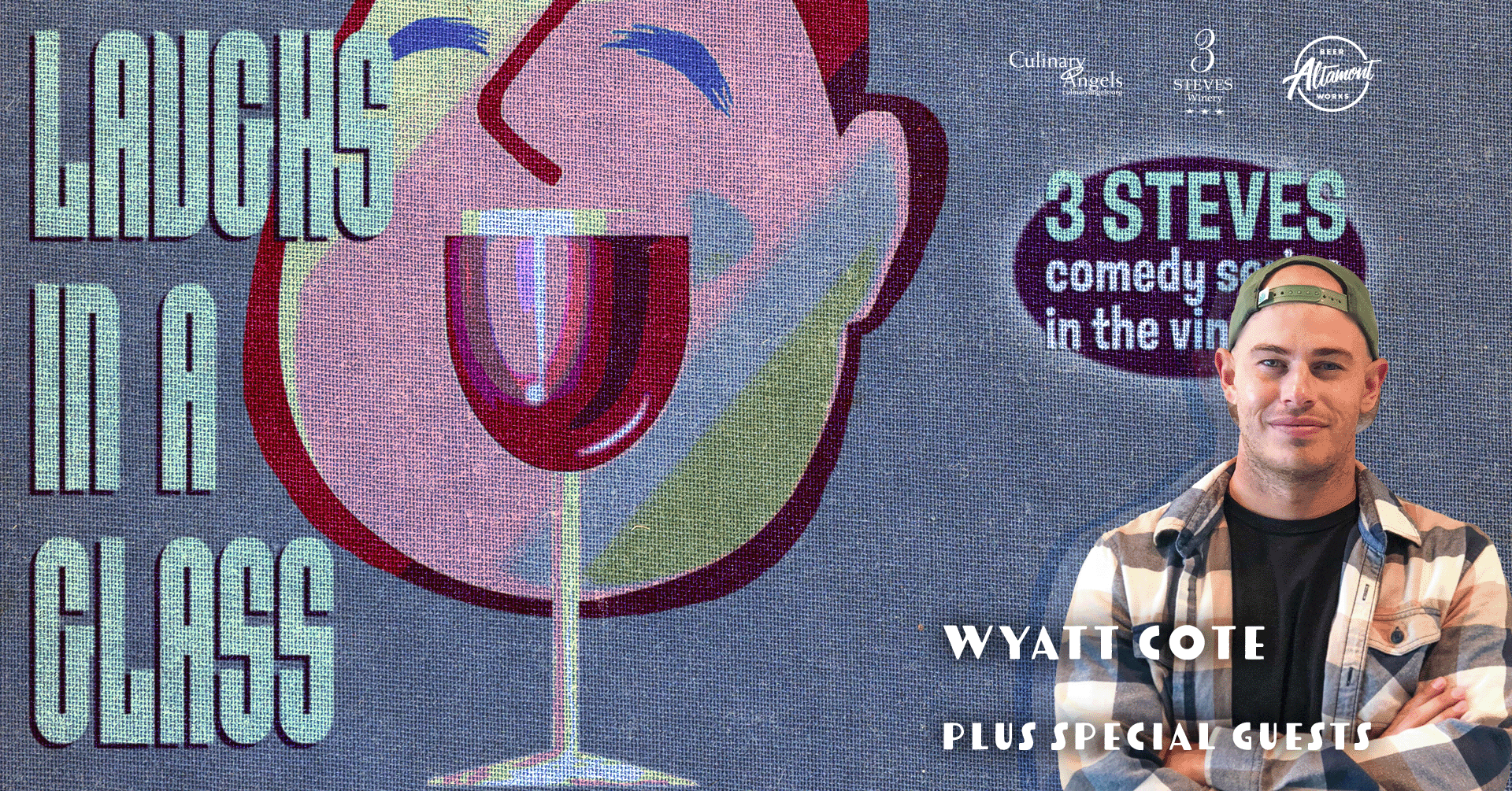 Laughs In A Glass 3 Steves Comedy Series in the Vineyard With Food by ...